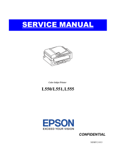 EPSON L550/L551/L555 Service Manual — Wide Image Solutions